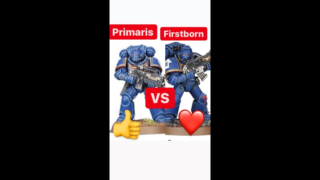 Primaris Space marines and First born is one better? - YouTube