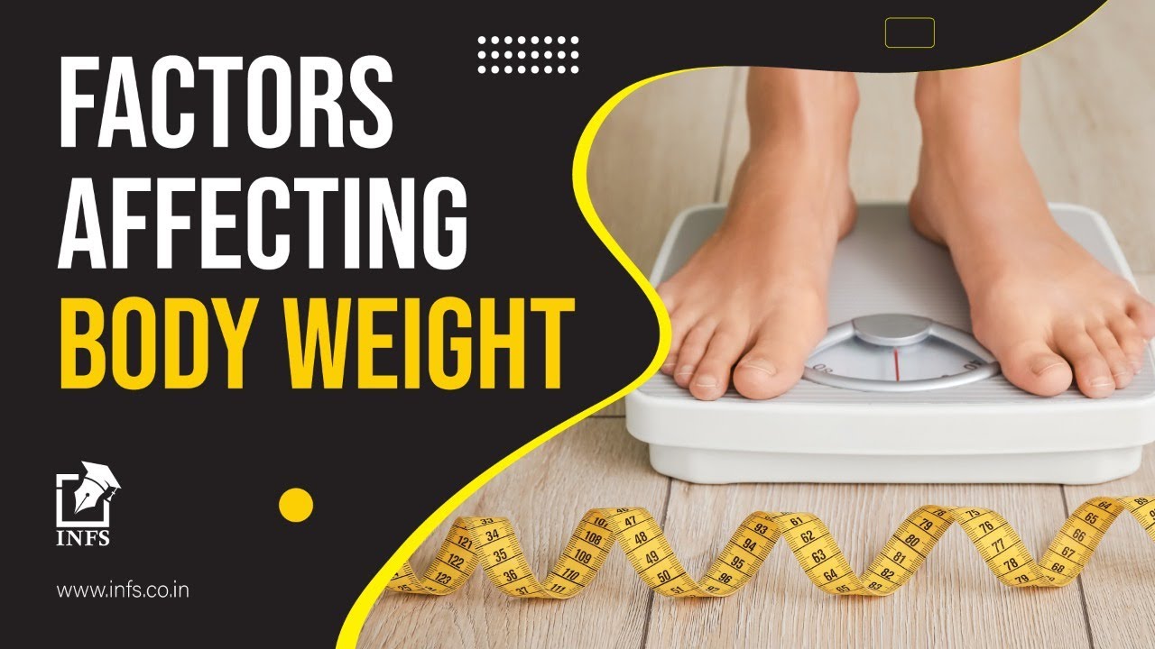 Factors Affecting Bodyweight | #fitness #health #bodyweight - YouTube