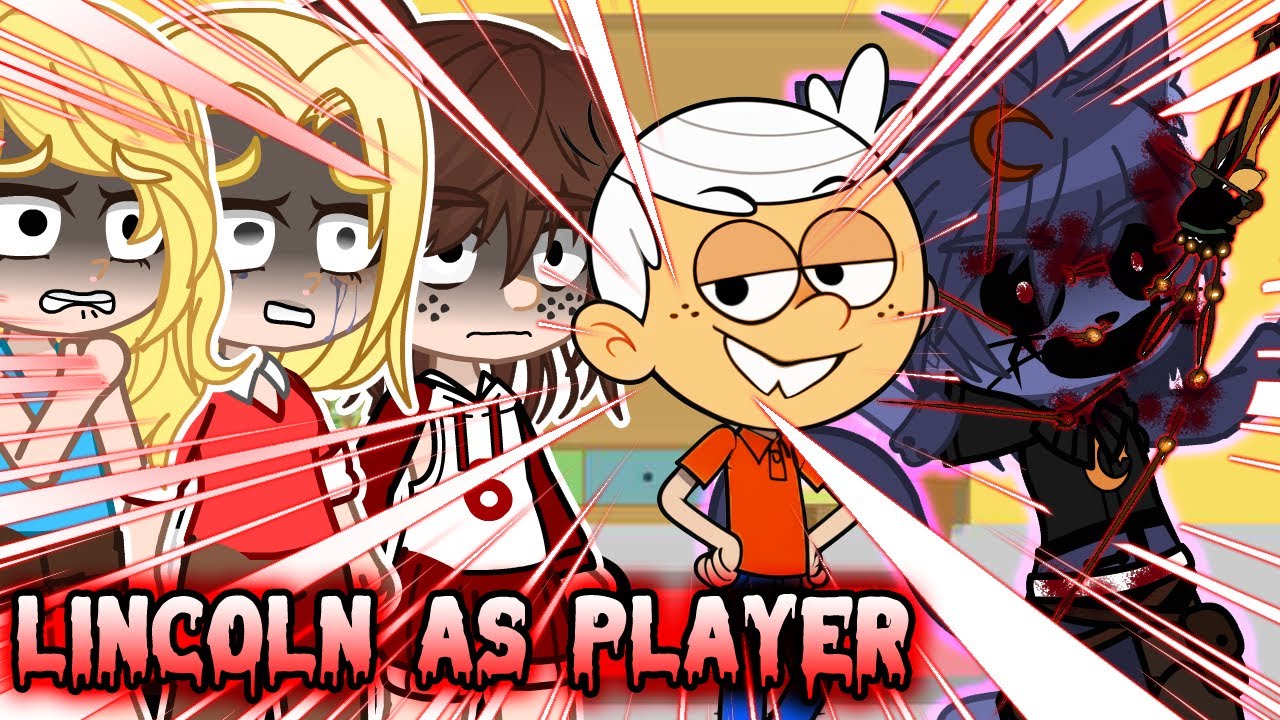 The Loud House react to Lincoln as Player | Poppy Playtime Chapter 4 ...