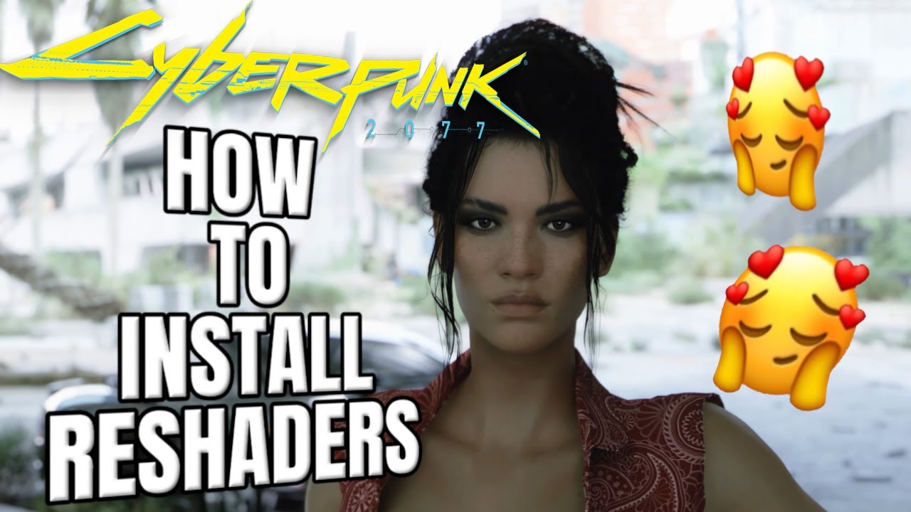 How To Install ReShaders/Graphic Mods to Cyberpunk 2077 - YouTube