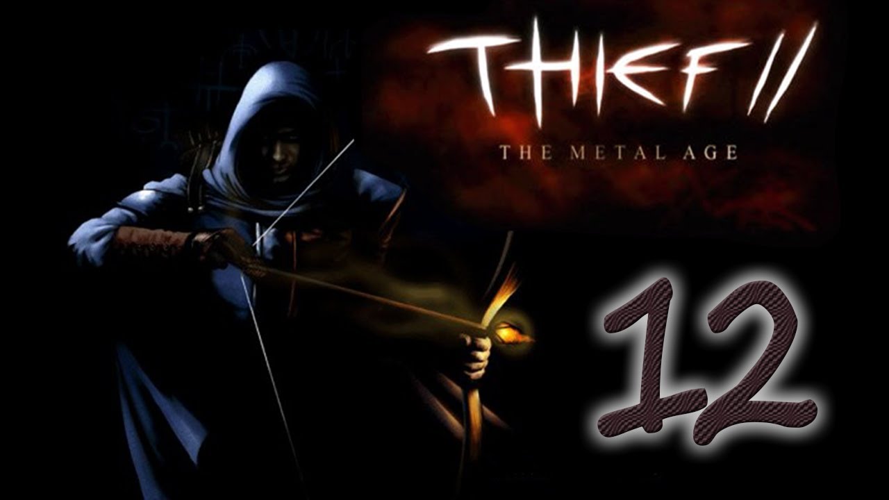 Thief II: The Metal Age | Ep12 - Hammer Haunts Have Hammers Haha - YouTube