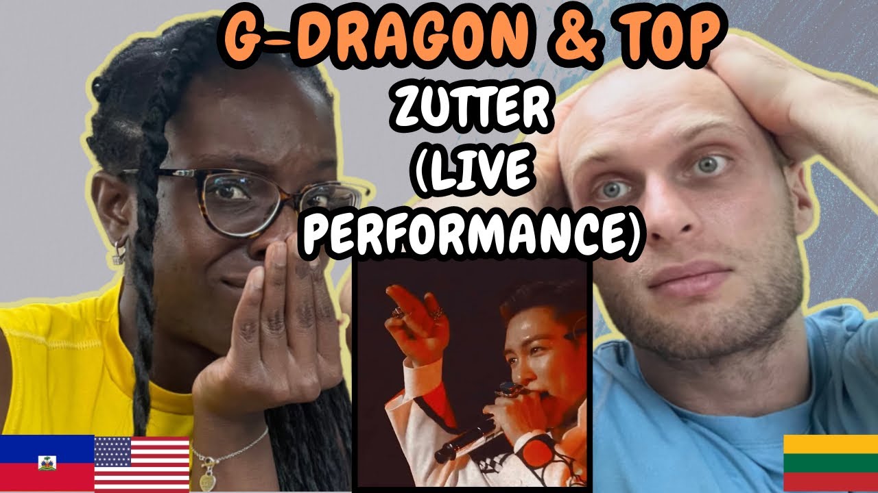 REACTION TO G-DRAGON (쿠데타) & TOP - ZUTTER (Live Performance) | FIRST ...