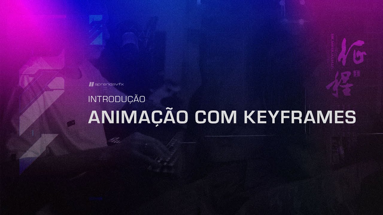 Introdução à animação com Keyframes (Live) | - [ APRENDAVFX ] - YouTube