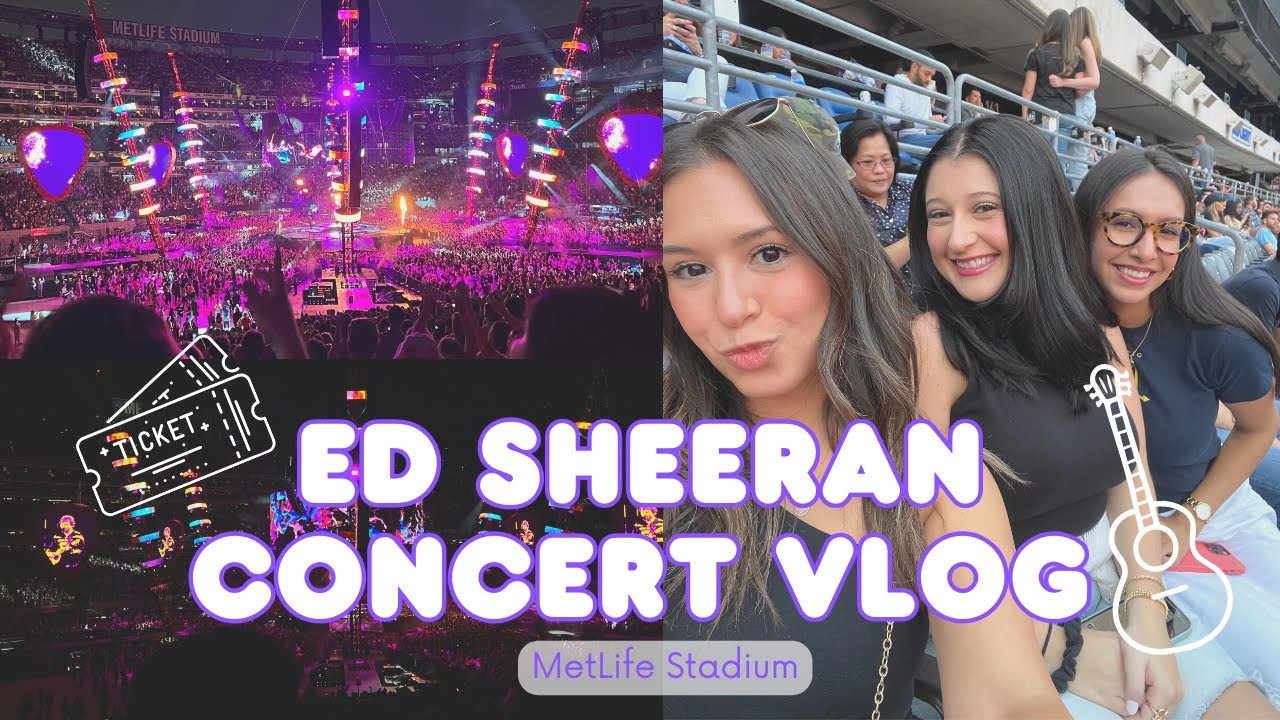 Ed Sheeran MetLife Concert ☆ - YouTube