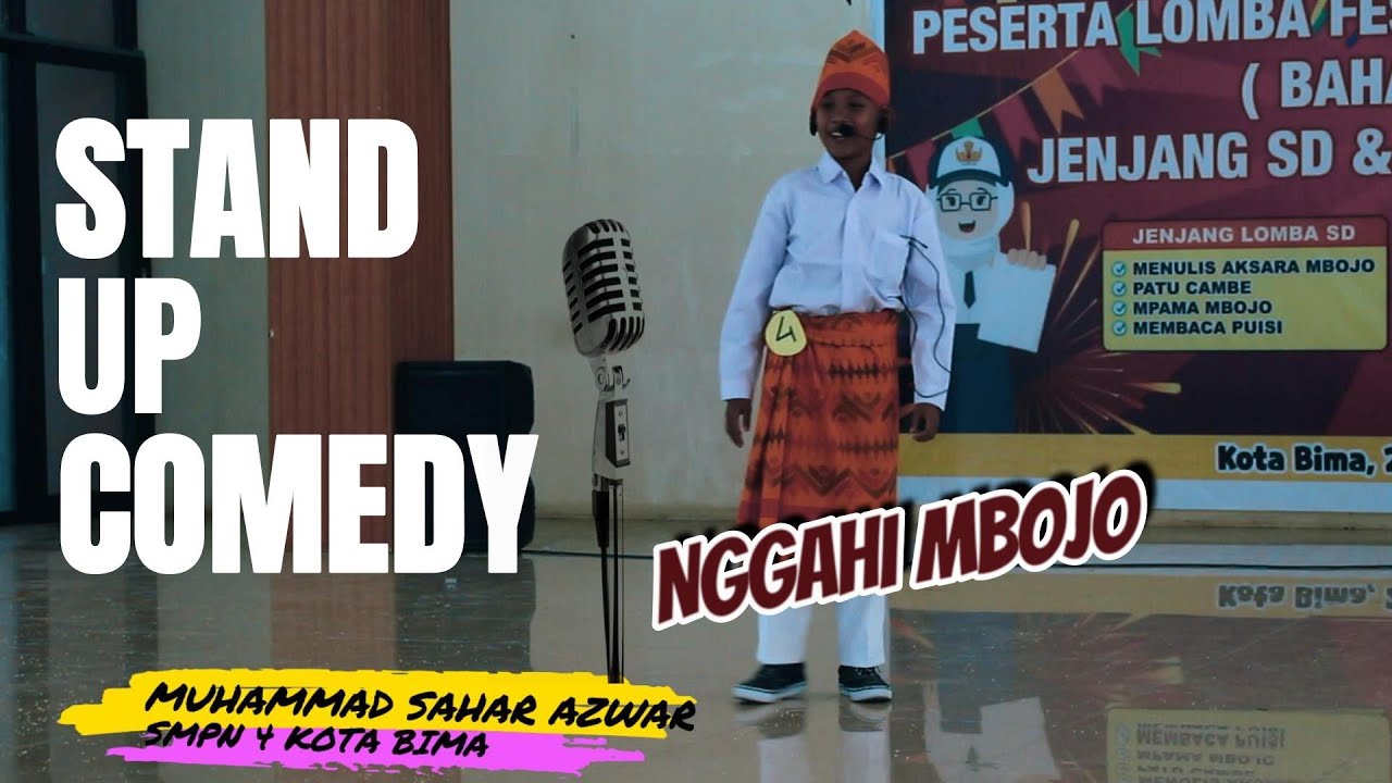 STAND UP COMEDY "Bahasa Mbojo" Muhammad Sahar Azwar | SMPN 4 Kota Bima ...