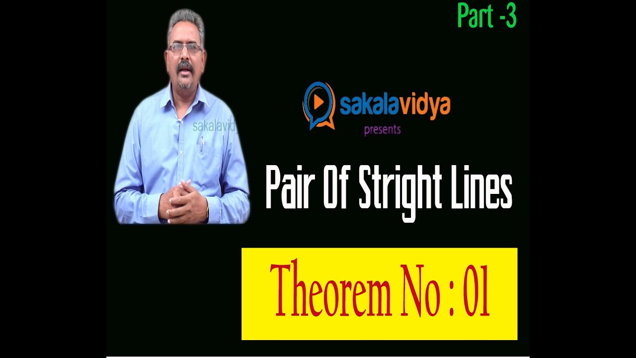 Theorem no 1 Pair of St.Lines Part - 3 - YouTube