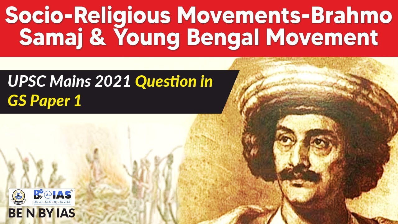 Socio-Religious movements | Brahmo Samaj | Young Bengal movement ...