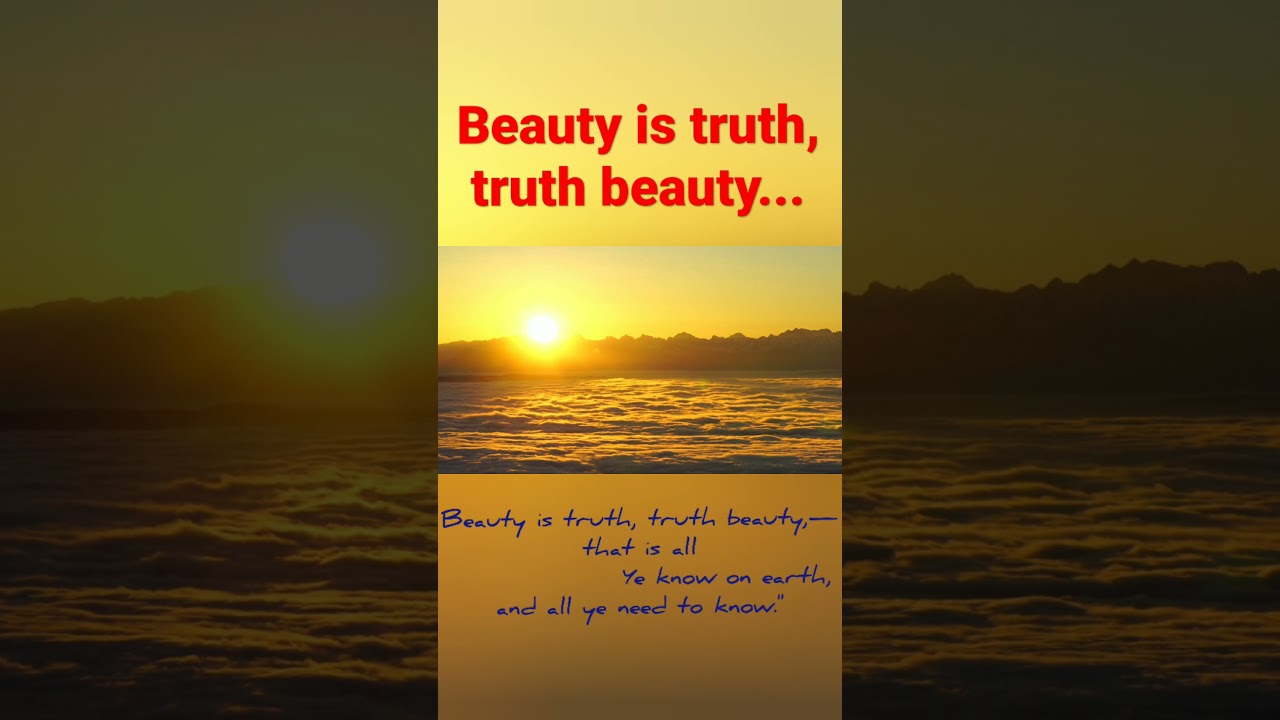 Beauty is truth, truth beauty # Jhon Keats #Ode on a Grecian Urn #Poem ...