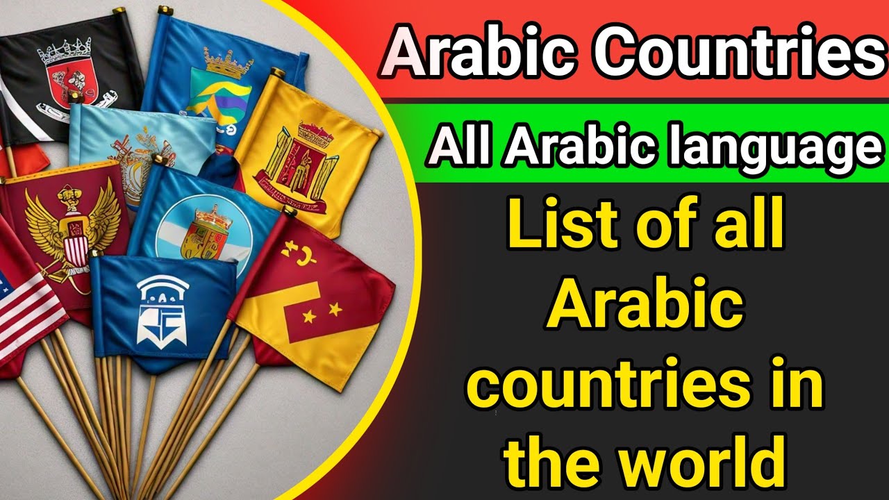 Arabic countries list in the world | all Arabic language countries in ...