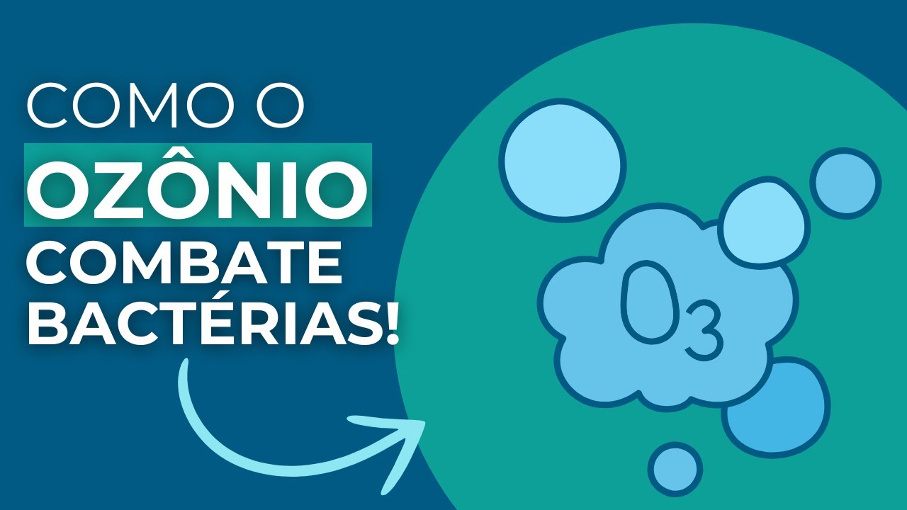 Ozônio : Saiba Como O Ozônio Age Contra Bactérias e Ajuda na ...