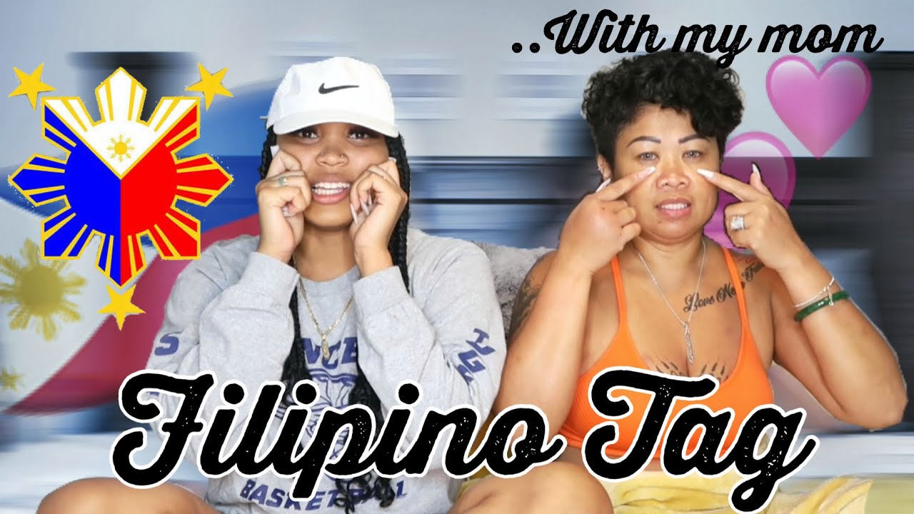 FILIPINO TAG WITH MY MOM!! ️🇵🇭 - YouTube