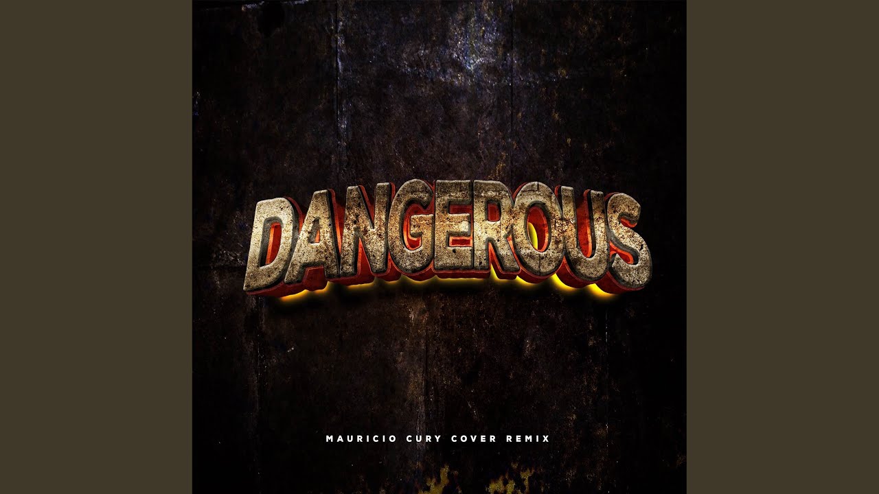 Dangerous (Cover Remix) - YouTube