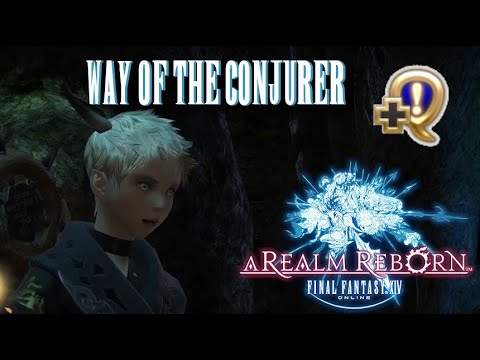 Way Of The Conjurer - Final Fantasy XIV - A Realm Reborn - YouTube