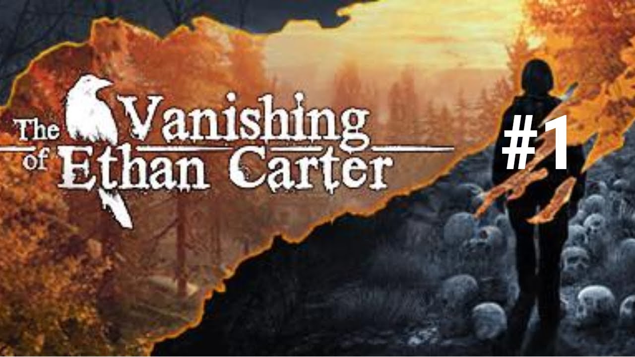 The Vanishing of Ethan Carter / Bölüm 1 / Mükemmel bir atmosfer - YouTube