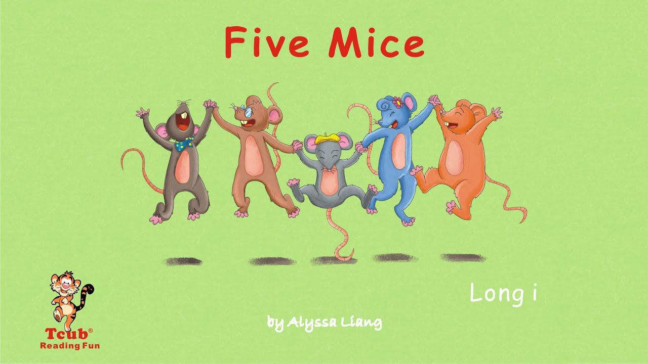 Reading Fun (Long i): "Five Mice" by Alyssa Liang - YouTube