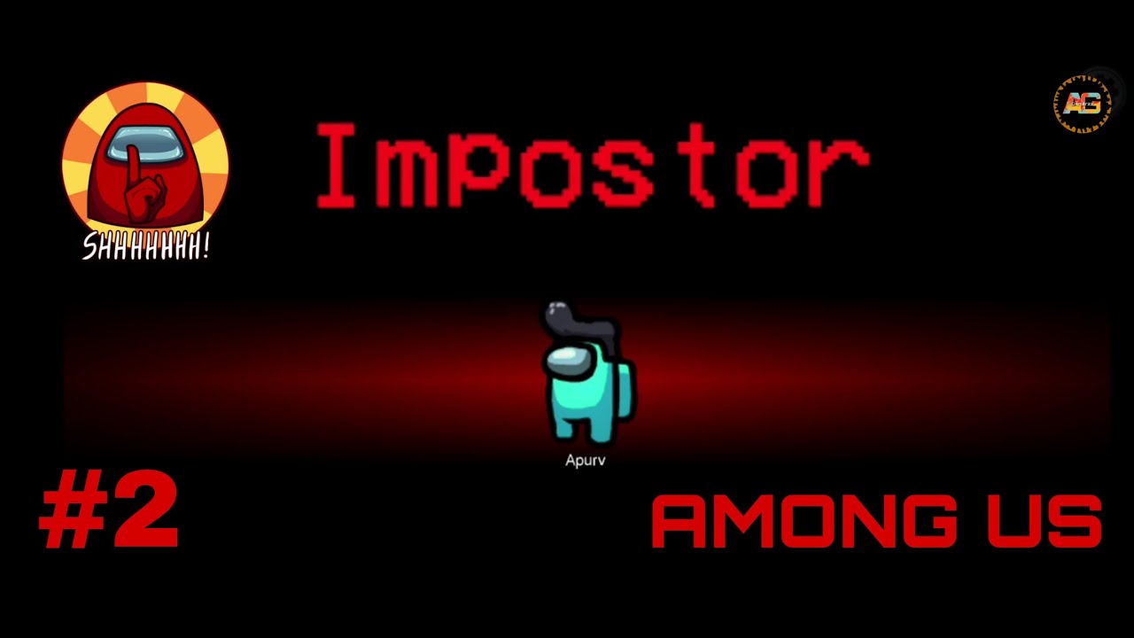 SHHHHH🤫 !! IMPOSTOR | AMONG US | APURV GAMERZZ - YouTube