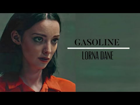 Lorna Dane • Gasoline
