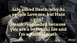 Life Asked Death Quote