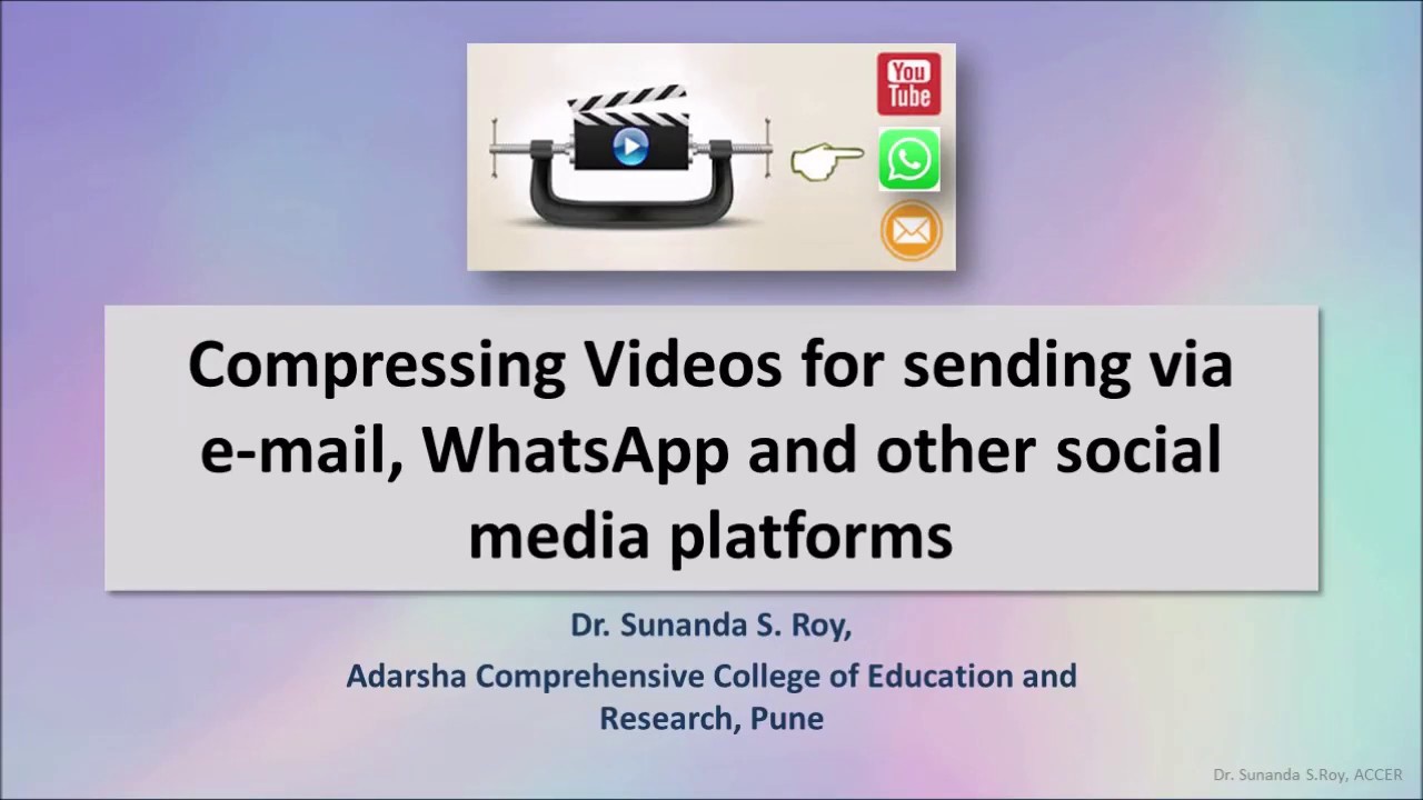 Compressing videos for sending via e-mail, WhatsApp and other social ...