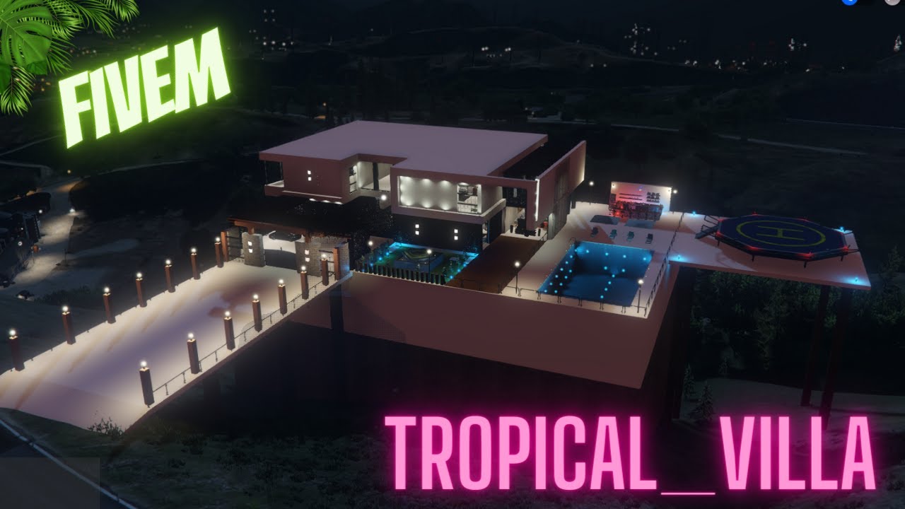 Discover the Ultimate FiveM Tropical Villa: Free Download and Explore ...