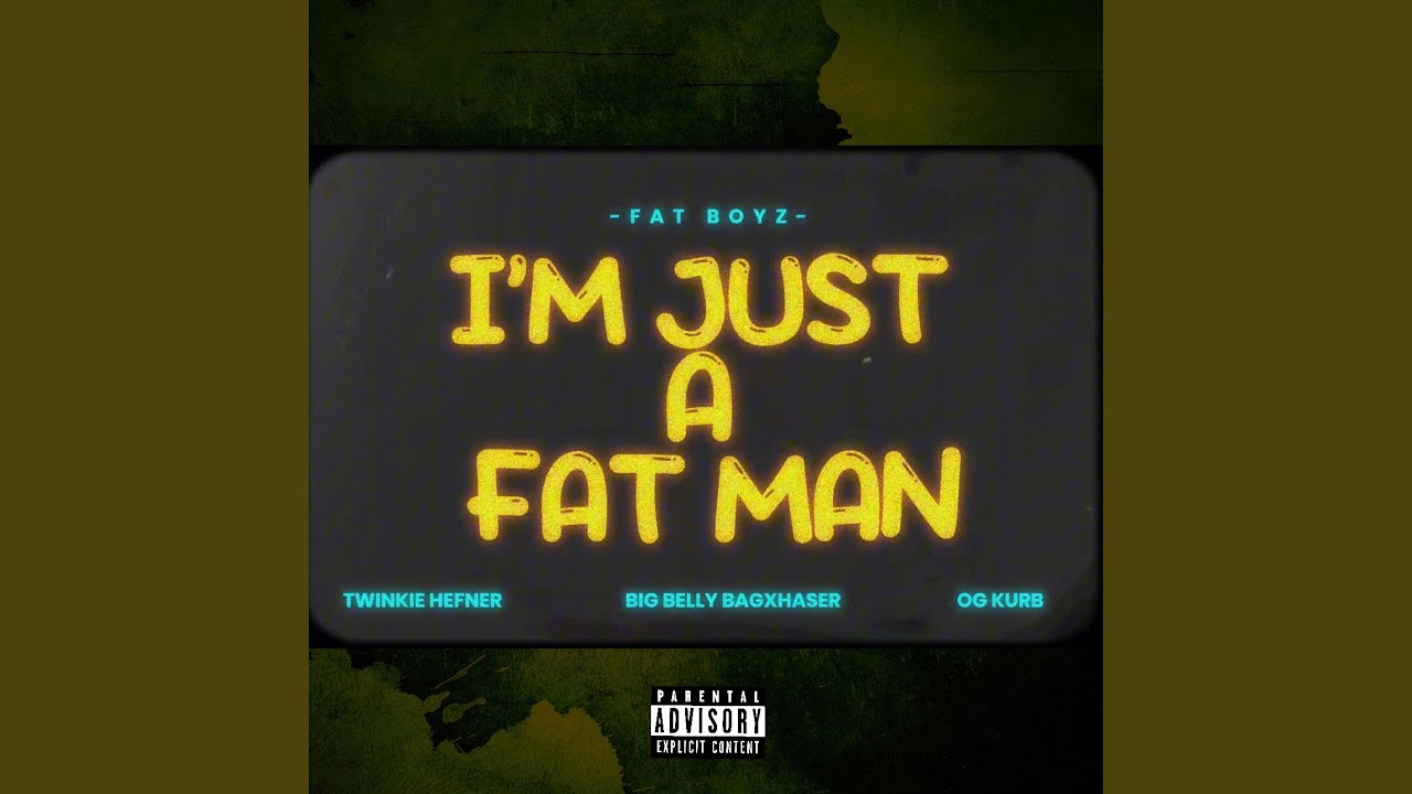 Im just a fat man (feat. Fat Boyz) - YouTube