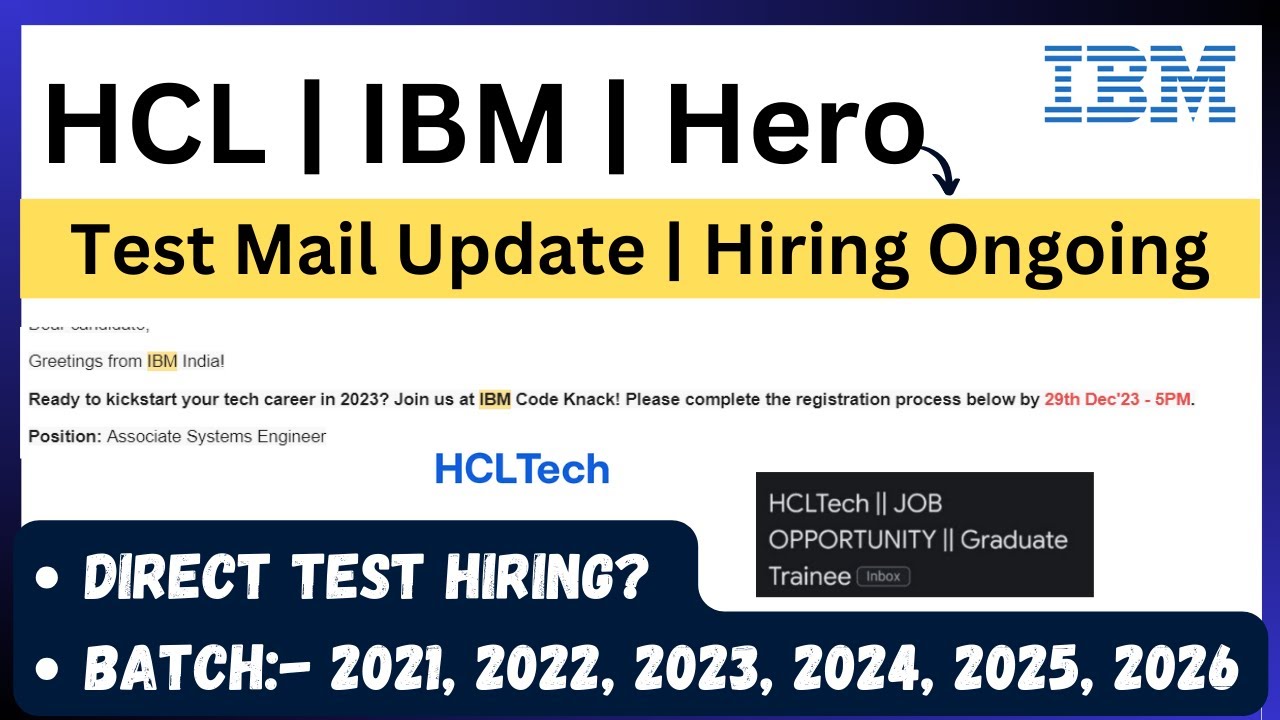 HCL | IBM | Hero Hiring | Test Mail Update | Hiring Ongoing | 2021 ...