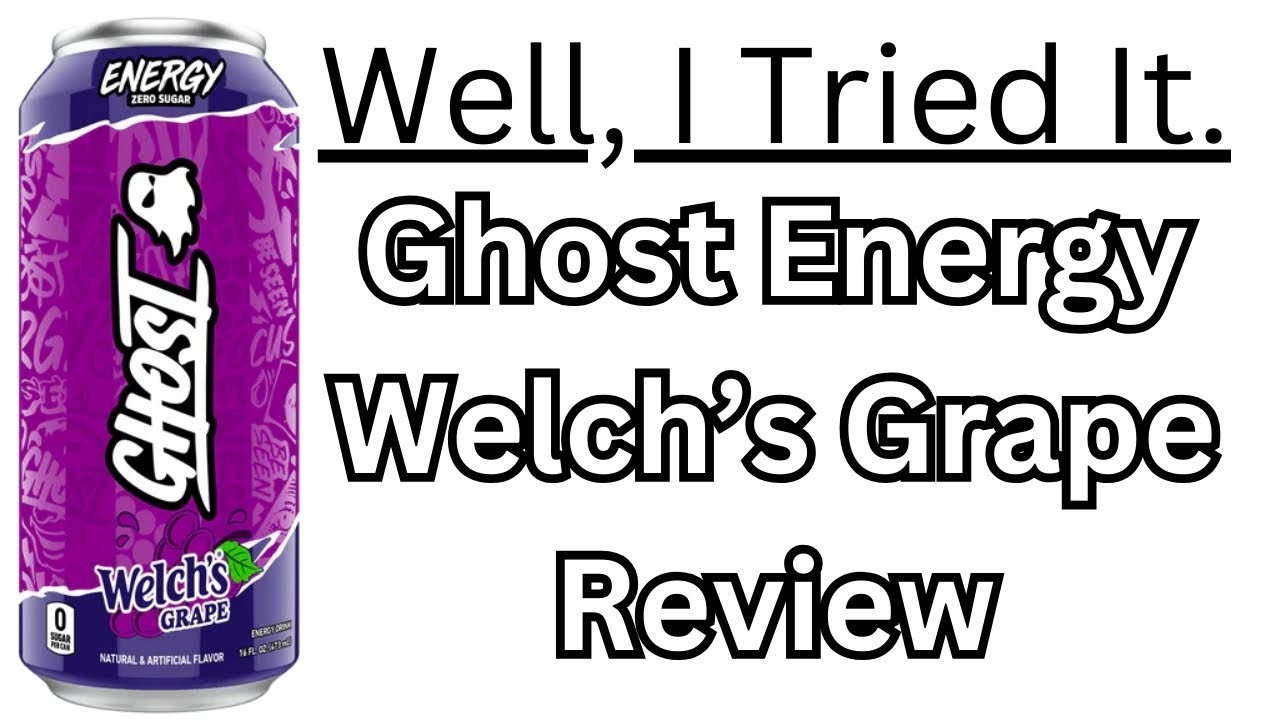 Ghost Energy Welch’s Grape Review | Well, I Tried It. - YouTube