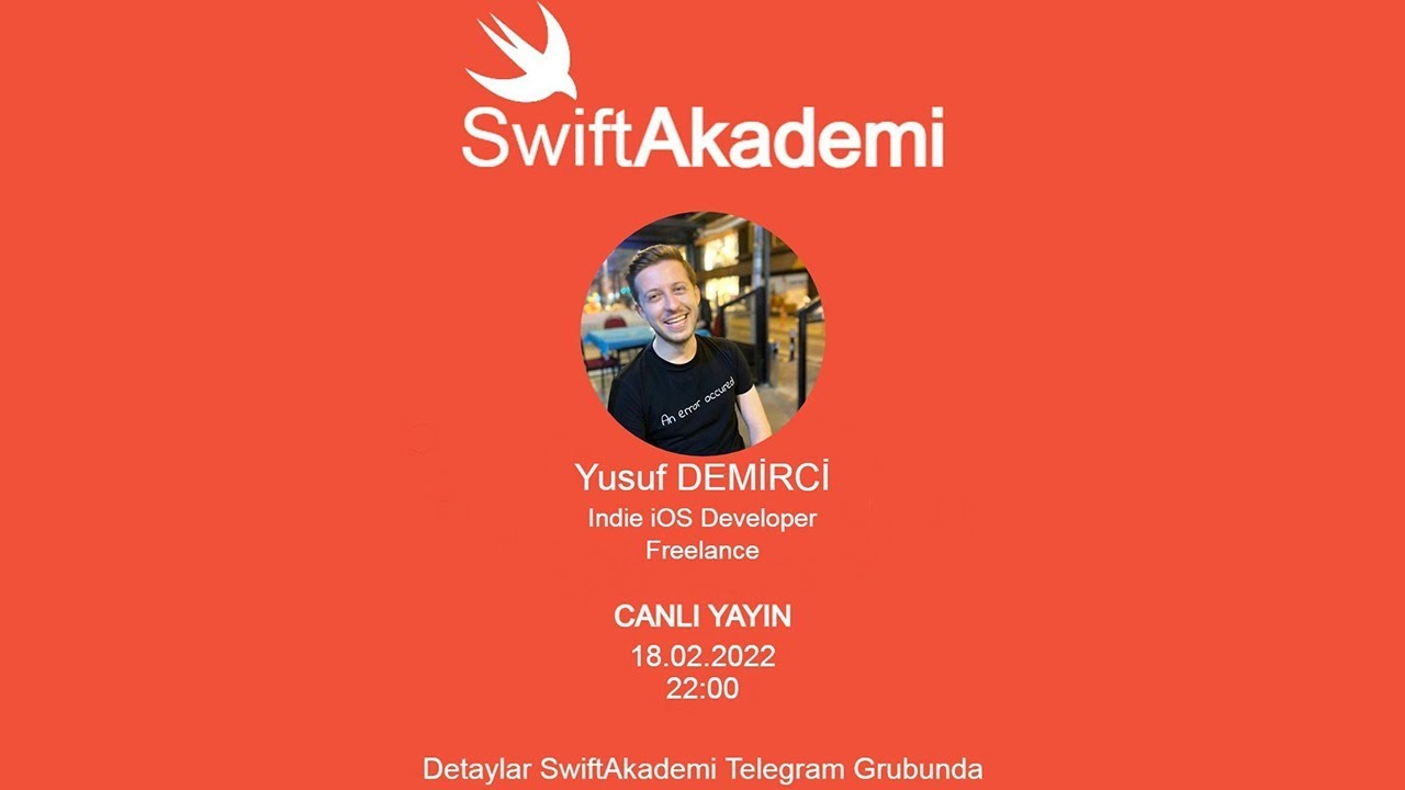 Swift Akademi - Yusuf Demirci - YouTube