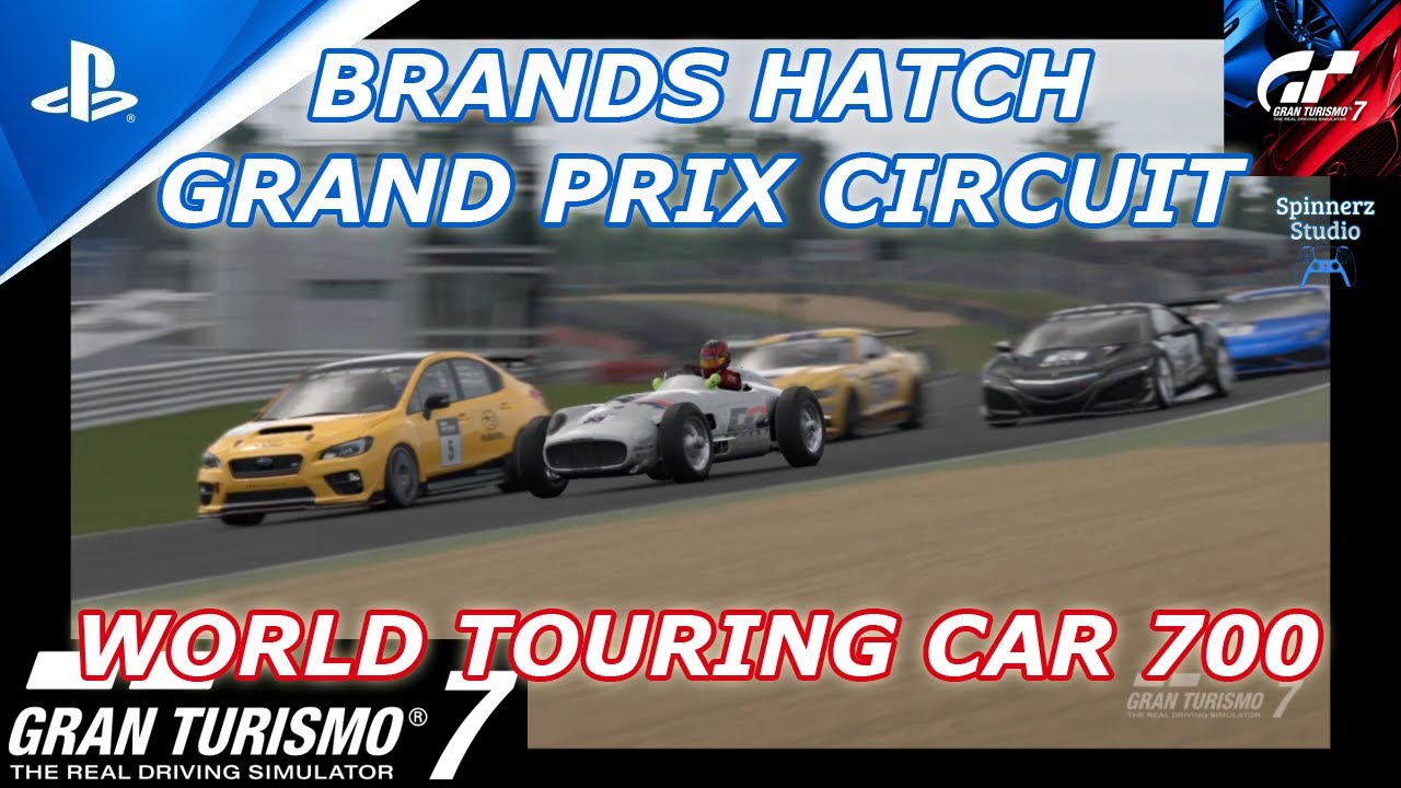 Gran Turismo 7 World Touring Car 700 | Brands Hatch Grand Prix Circuit ...