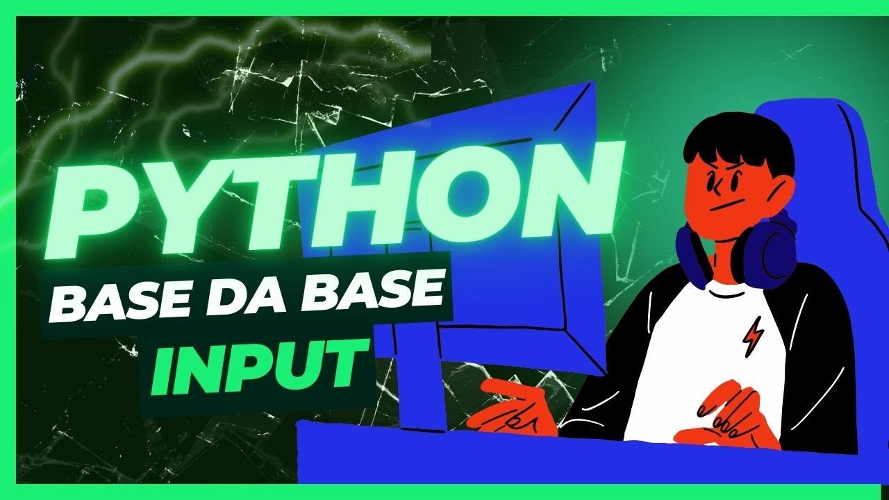 Python Base Da Base Input Youtube