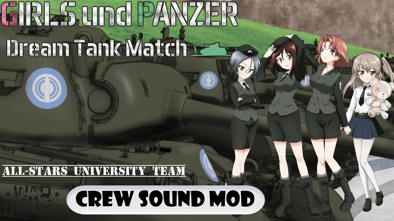 Girls und Panzer: All-Stars University Team (War Thunder Sound Mod ...