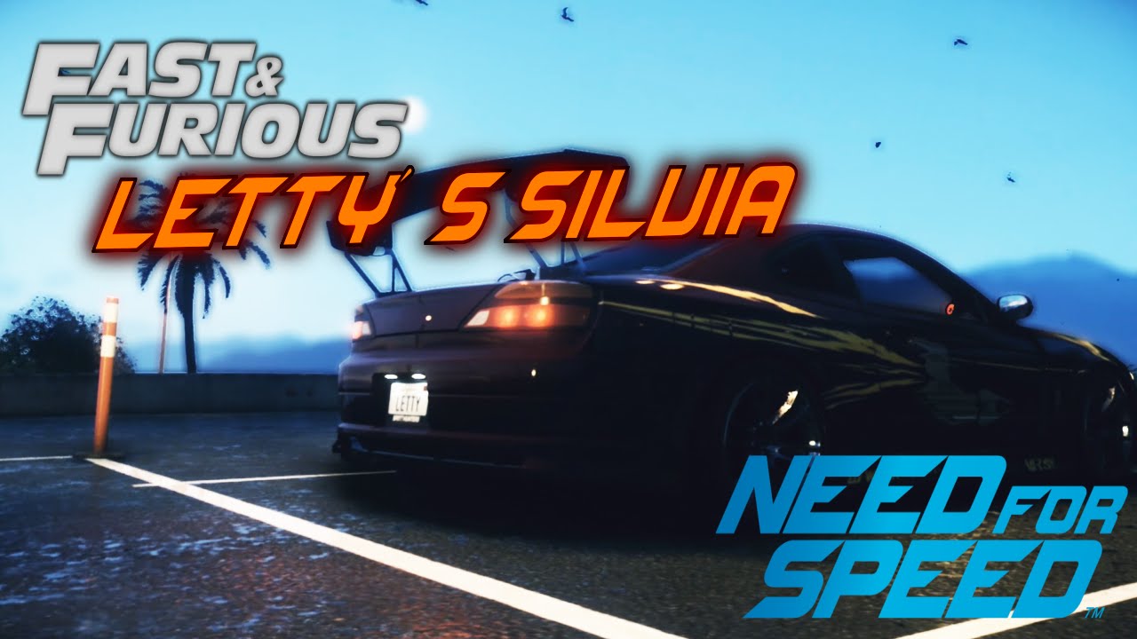 Letty´s Silvia Fast and Furious Relpica (NFS 2015) - YouTube