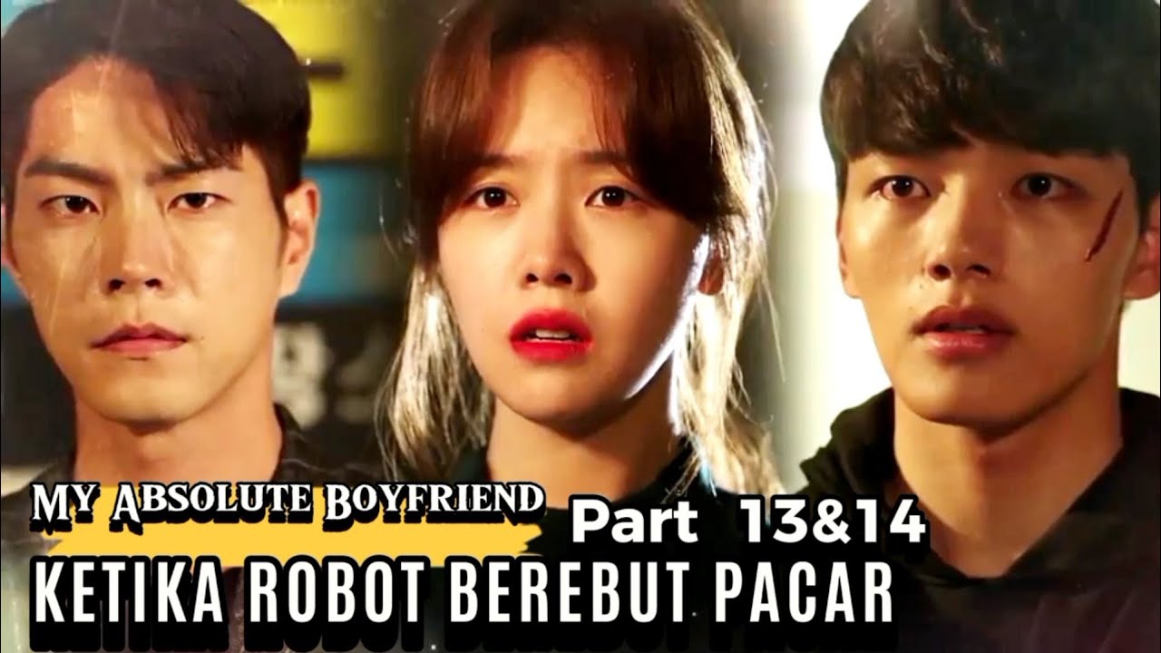 DISAKITI MANTAN CEWEK INI MEMILIH HIDUP BERSAMA ROBOT‼️Alur Cerita Drama Korea Romantic Comedy ...