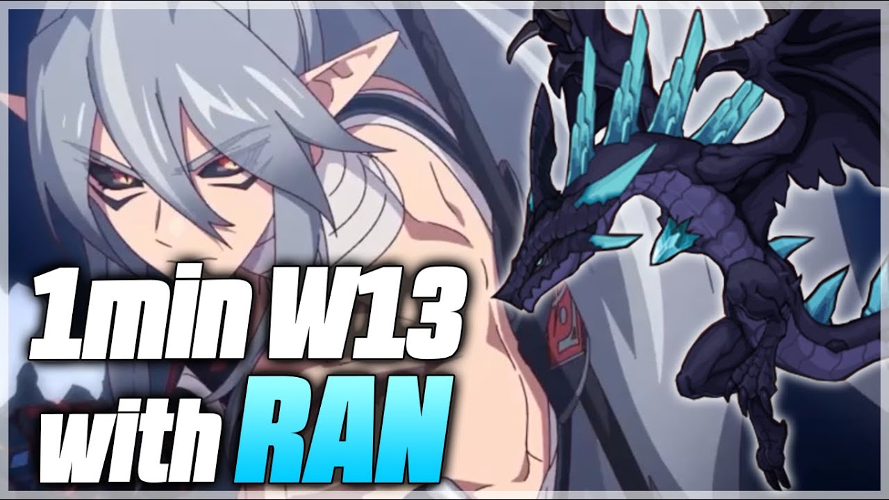 1min run WYVERN 13 with RAN!!! - Epic Seven - YouTube