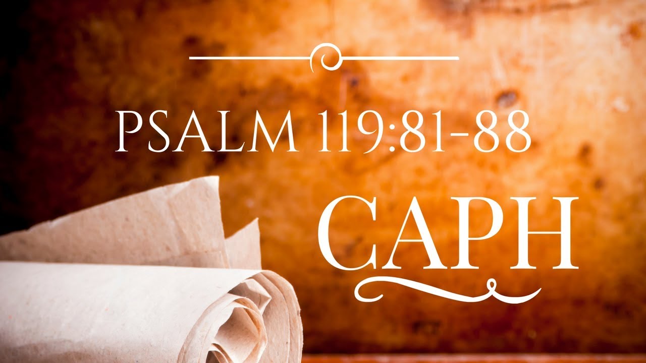 Psalm 119 Caph 11 Of 22 YouTube psalm-119-caph-11-of-22-youtube