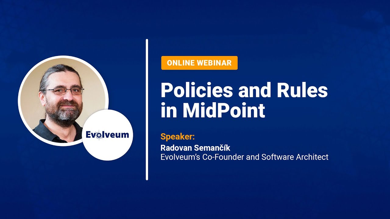 Policies and Rules in MidPoint Webinar - YouTube