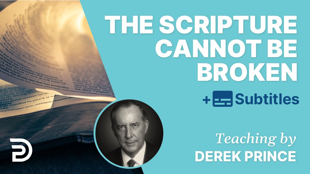 The Scripture Cannot Be Broken | - YouTube