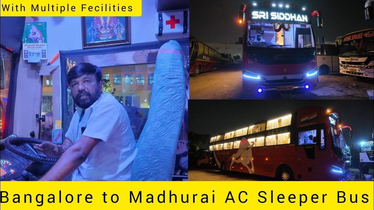 Sri Siddhan Travels :Bangalore to Madhurai new AC Sleeper Bus/ ಬೆಂಗಳೂರು ...