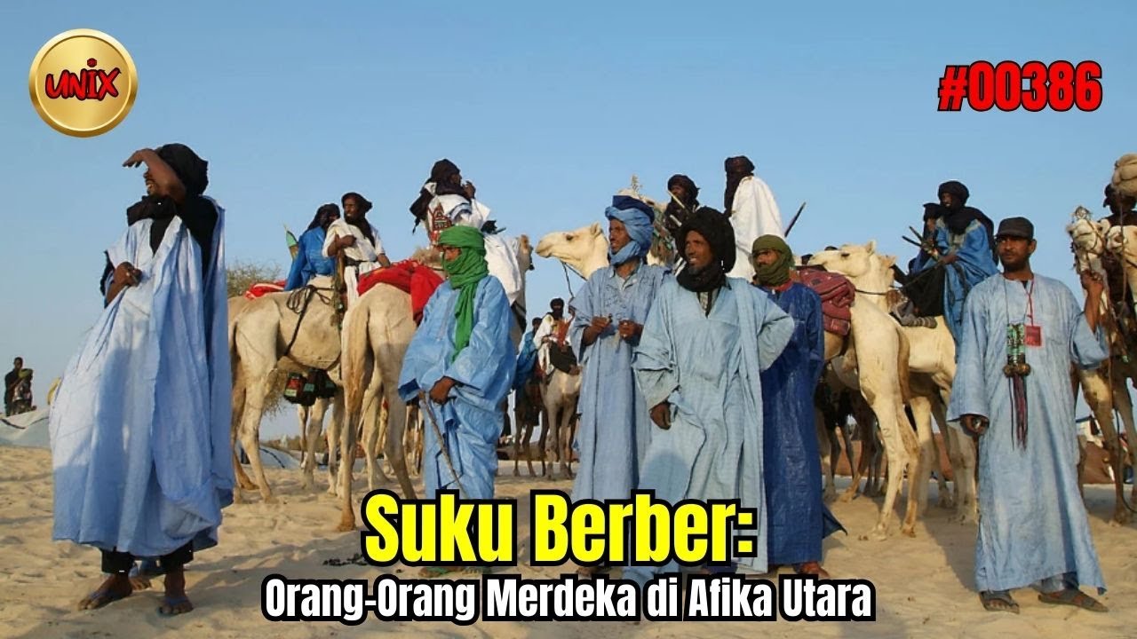 Suku Berber: Orang-Orang Merdeka di Afika Utara - YouTube