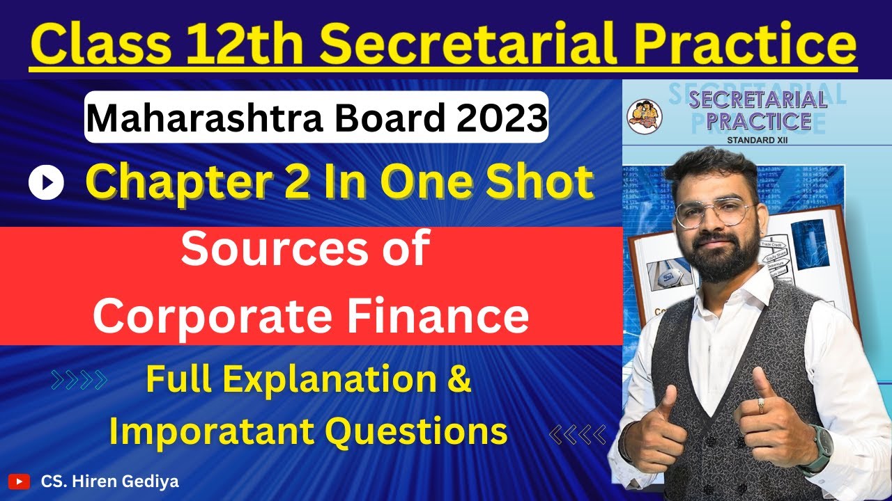 Class 12th | SP | Chapter 2 In One shot | Sources of Corporate Finance ...