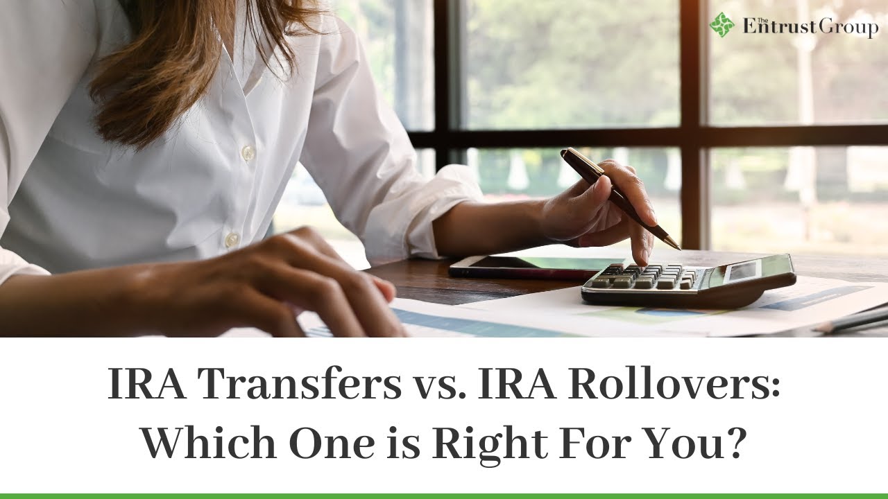 IRA Transfers vs. IRA Rollovers: Which One is Right For You? | Webinar ...