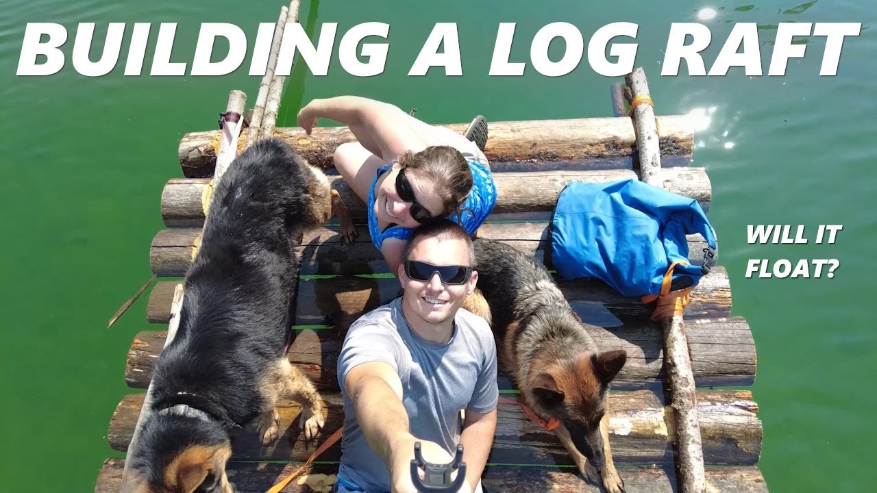Building a Log Raft | Perpetual Adventures | Episode 22 - YouTube