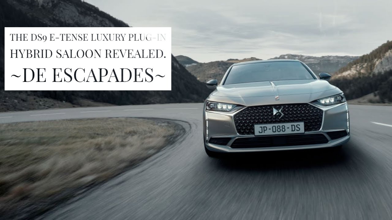 The DS9 E -Tense Luxury Plug In Hybrid Saloon Revealed || By De ...