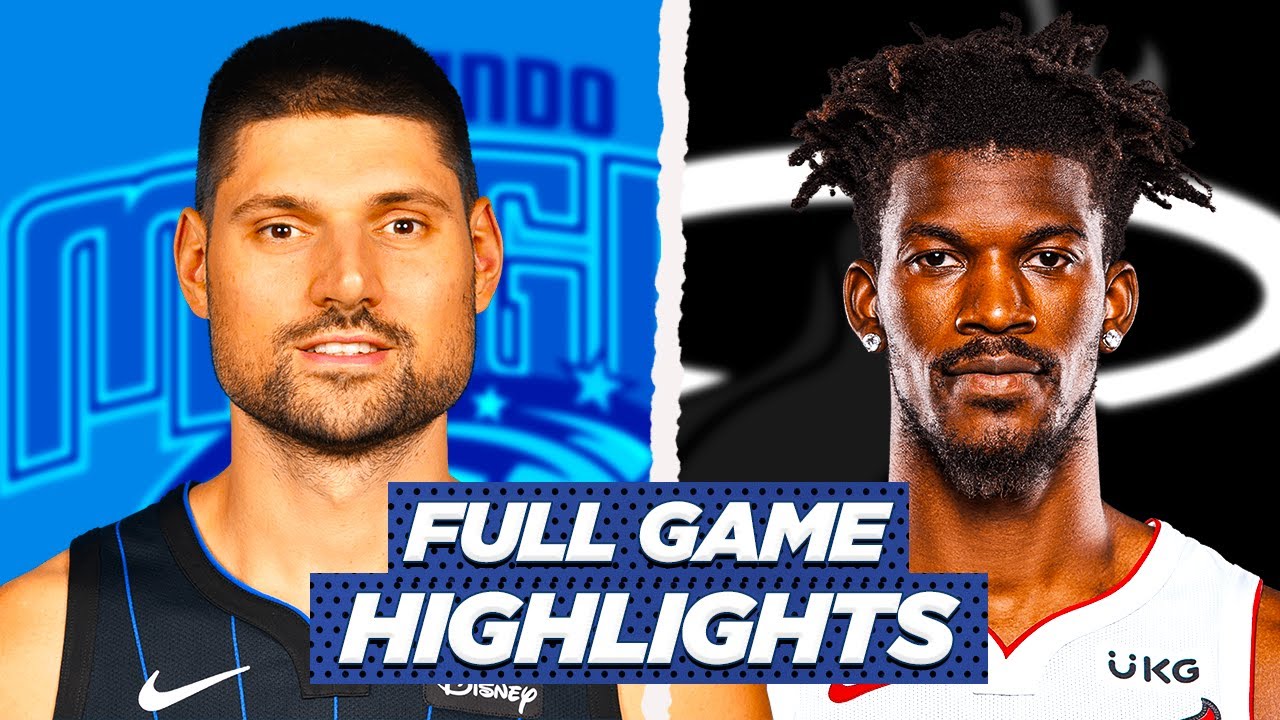 MAGIC at HEAT FULL GAME HIGHLIGHTS | 2021 NBA Season - YouTube