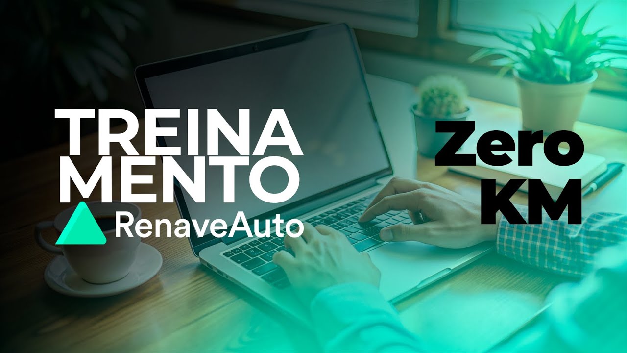 Treinamento RenaveAuto - Zero KM - YouTube