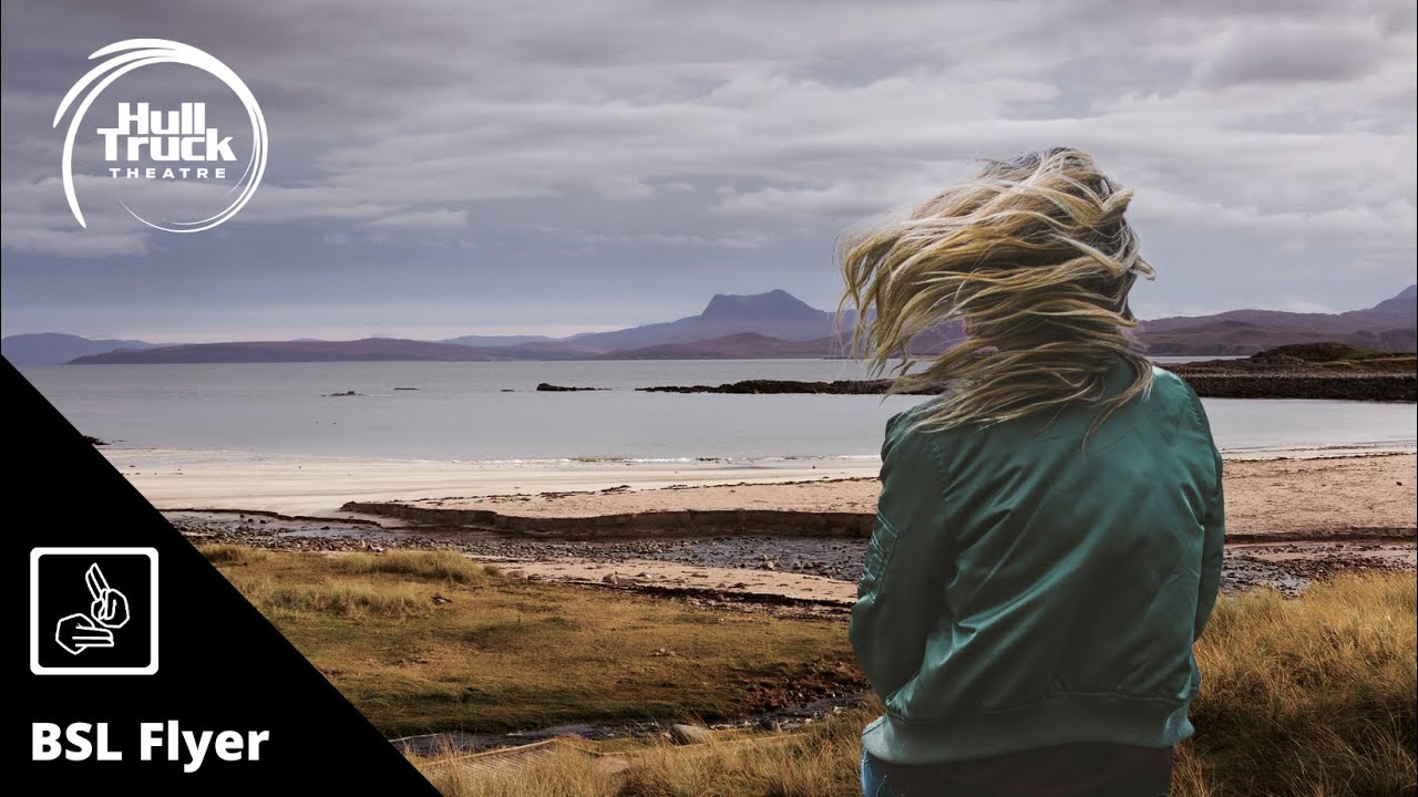 Ladies Unleashed: BSL Flyer | Hull Truck Theatre - YouTube