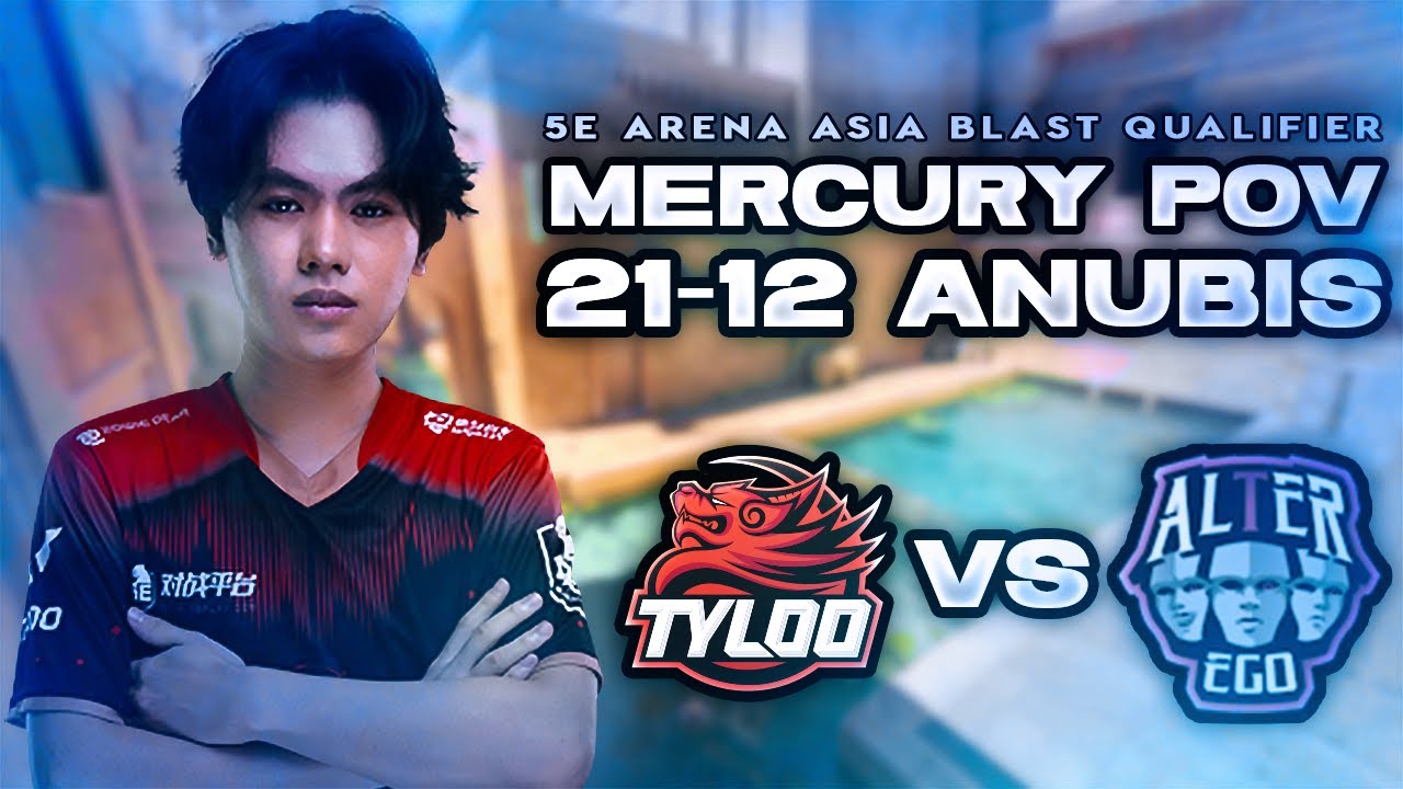 POV Mercury Anubis (21-12) vs Alter Ego | 5E Arena Asia BLAST Premier ...
