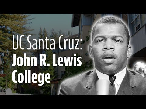 UC Santa Cruz Names College for John R. Lewis - YouTube