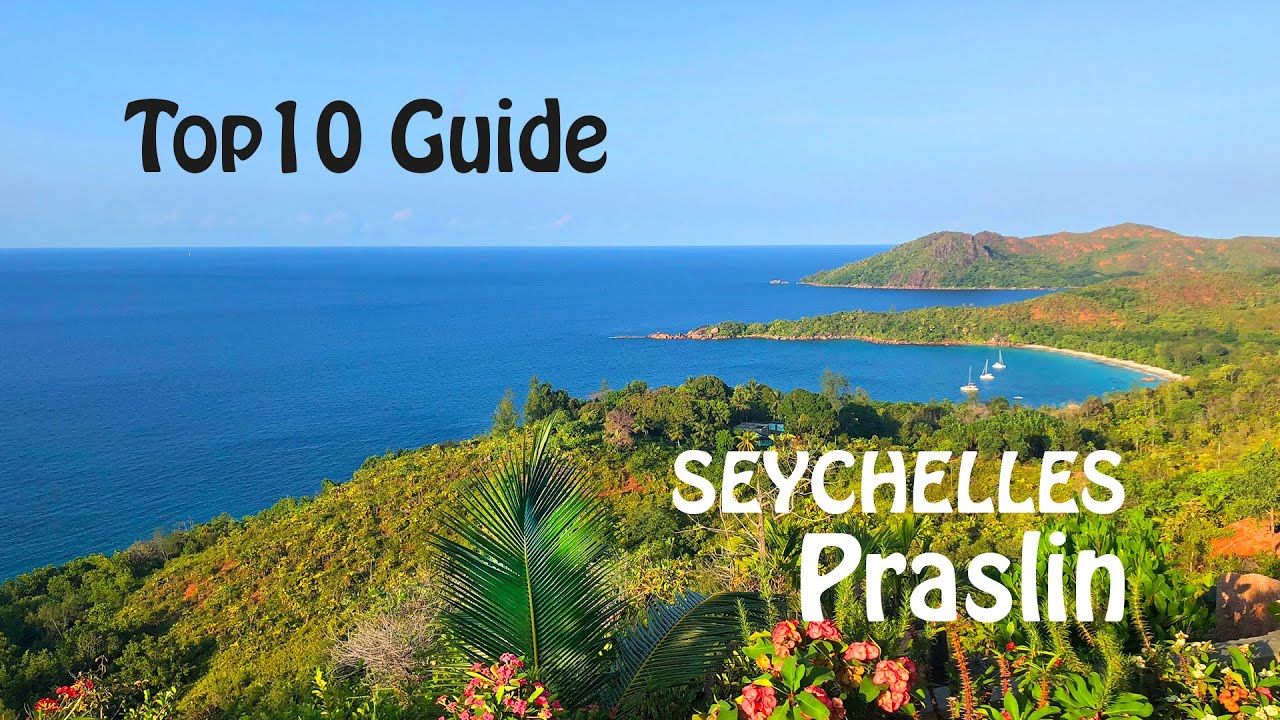 Praslin Seychelles Top 10 Guide - YouTube