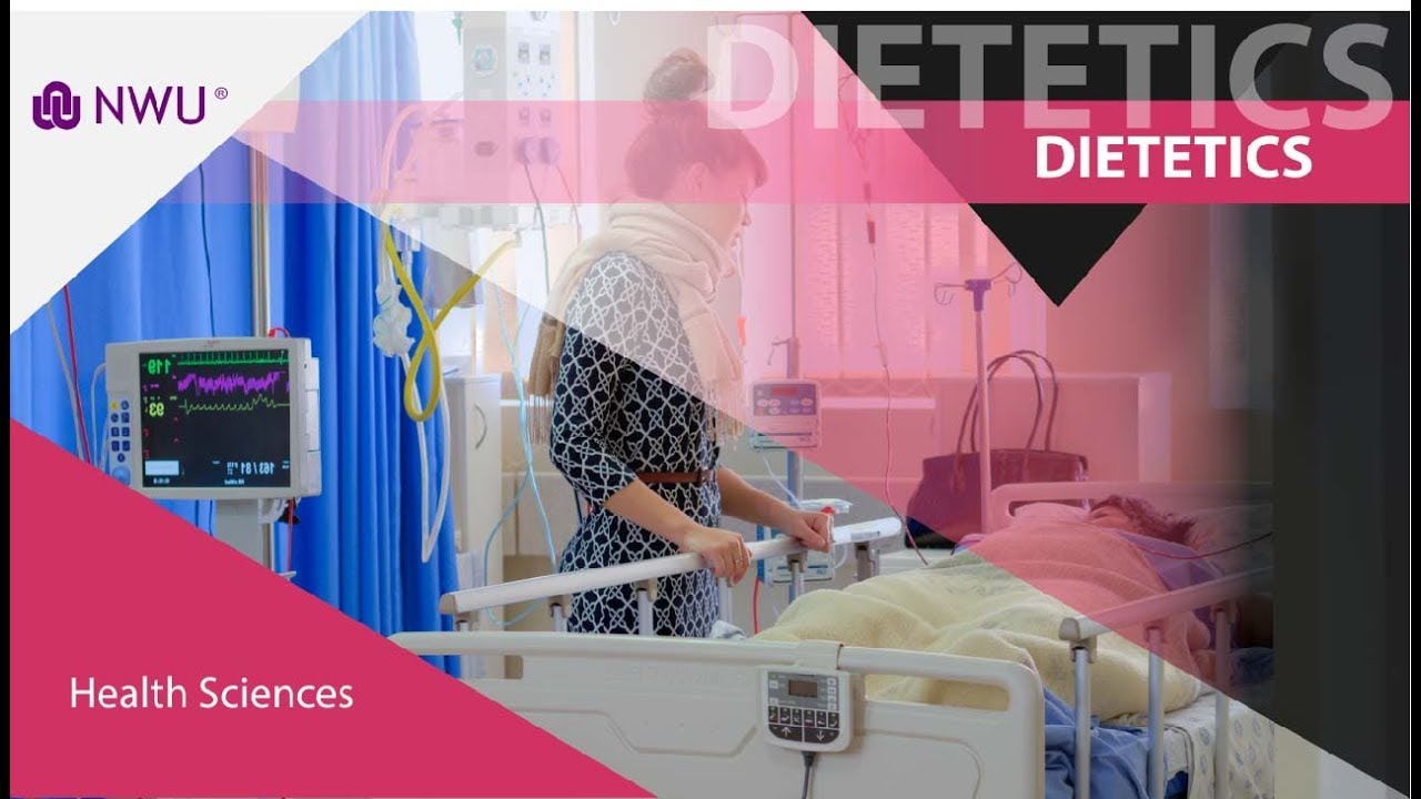 NWU Health Sciences: Dietetics - YouTube